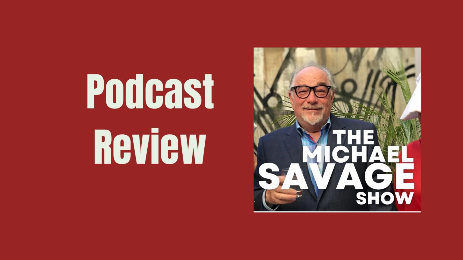 Michael Savage Podcast Review: Provocative Insights